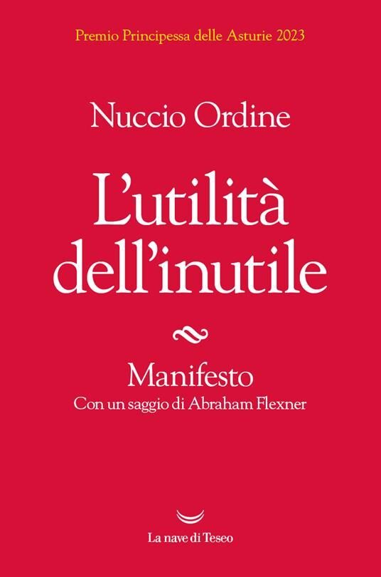 L'utilità dell'inutile - Nuccio Ordine - Libri&Altrove